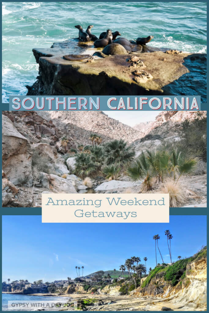 The Best Southern California Weekend Getaways for Everyone.